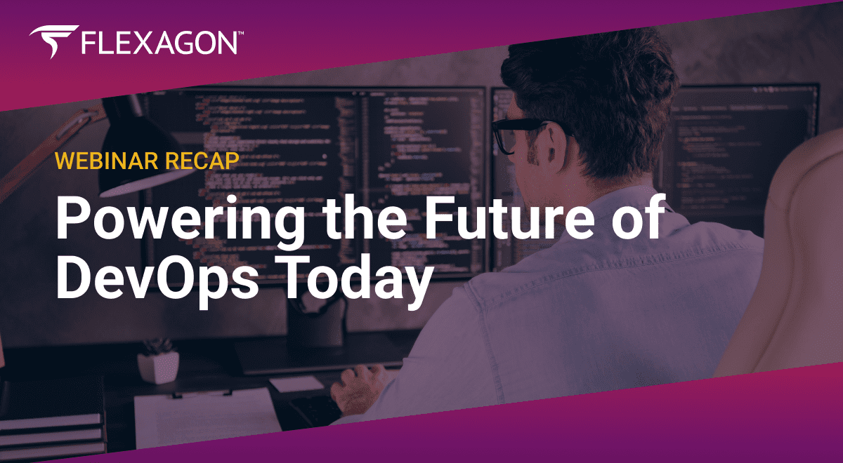 Powering the Future of DevOps Today | Flexagon