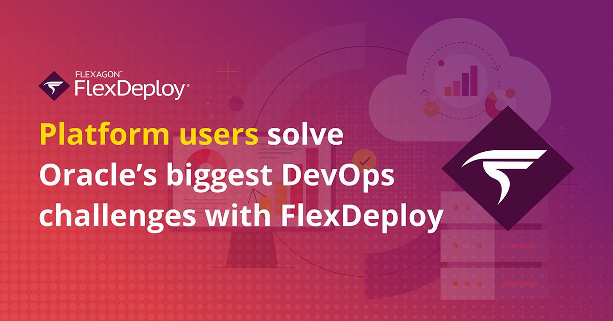 How FlexDeploy Empowers Architects - Flexagon